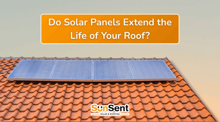 Do Solar Panels Extend the Life of Your Roof? – SunSent